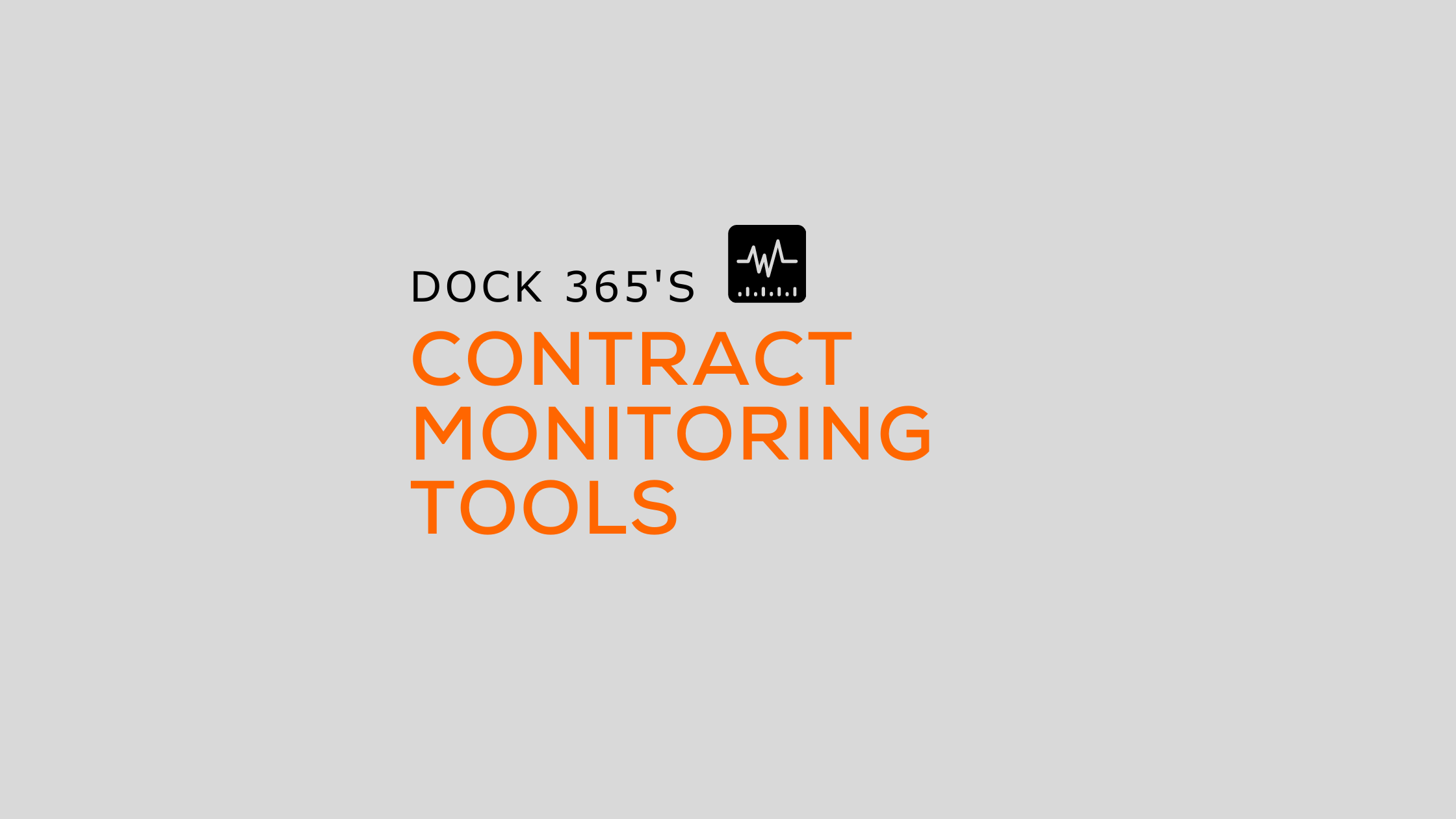 Best Contract Monitoring Tools to Stay Up-to-date | Dock 365 Inc.